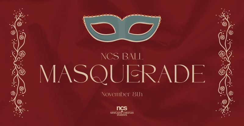 NCS Ball 2025 - Newcastle Christian Students
